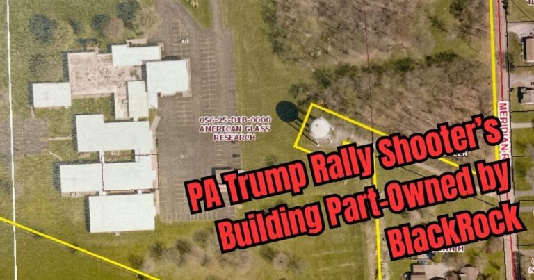 PA Trump Rally Shooter Building Reportedly Owned by BlackRock, Managed ...