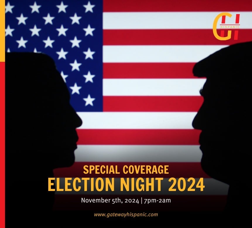 Election Night 2024: Gateway Hispanic’s Unmissable International ...