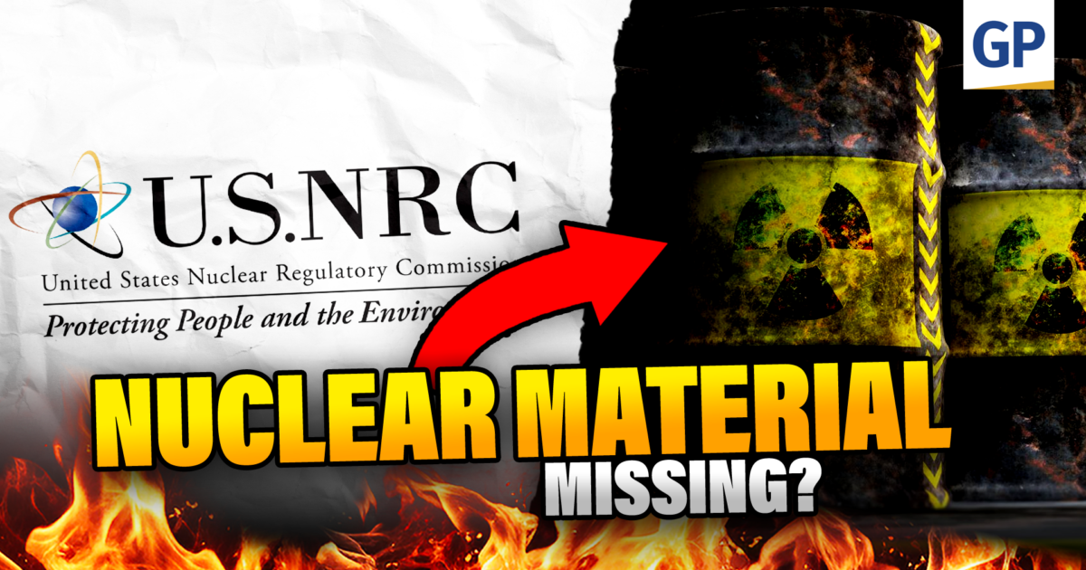 US Nuclear Commission Confirms MISSING Radioactive Material, Is This ...