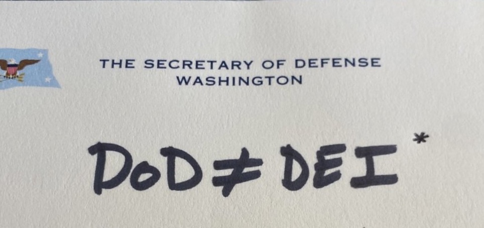Defense Secretary Pete Hegseth Issues New Orders: DoD ≠ DEI – Issues Warning Against Those Who ...