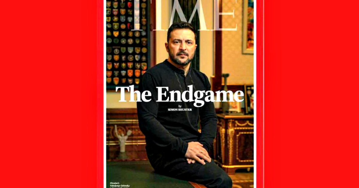 In Another Puff-Piece in Time Magazine, Ukraine’s Zelensky Accuses ...