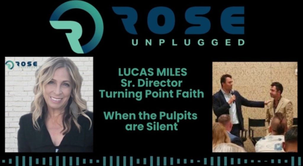 Rose Unplugged with Lucas Miles Sr., Director Turning Point Faith: When ...