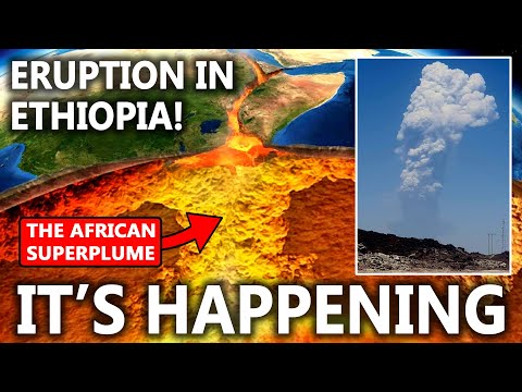 ERUPTION IN ETHIOPIA: The African Superplume Is Happening – November 23 ...